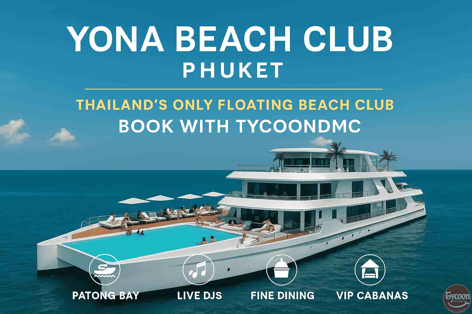Yona Beach Club Phuket | Floating Luxury Beach Club in Thailand ...